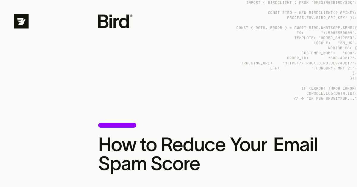 How to Reduce Your Email Spam Score — Bird
