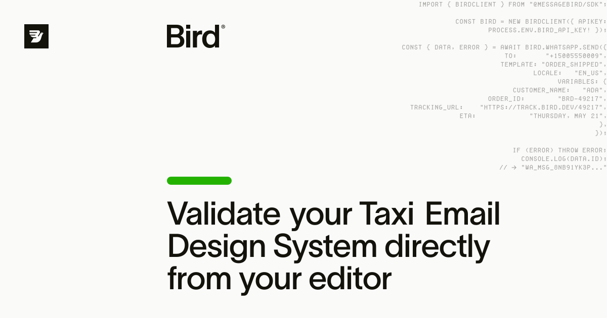 Validate Taxi Email Design System in your editor — Bird